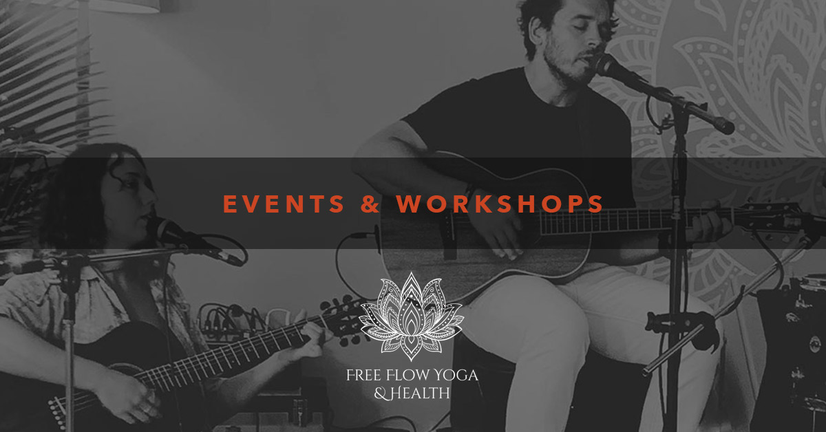 Events & Workshops - Free Flow Yoga And Health
